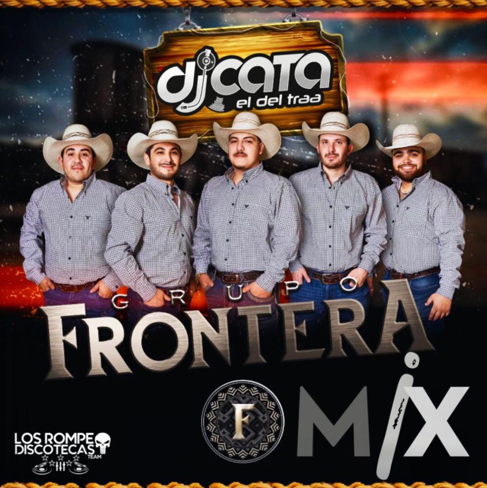 Download Grupo Frontera Mix - Dj Cata El Del TraA - Cumbia Regional ...