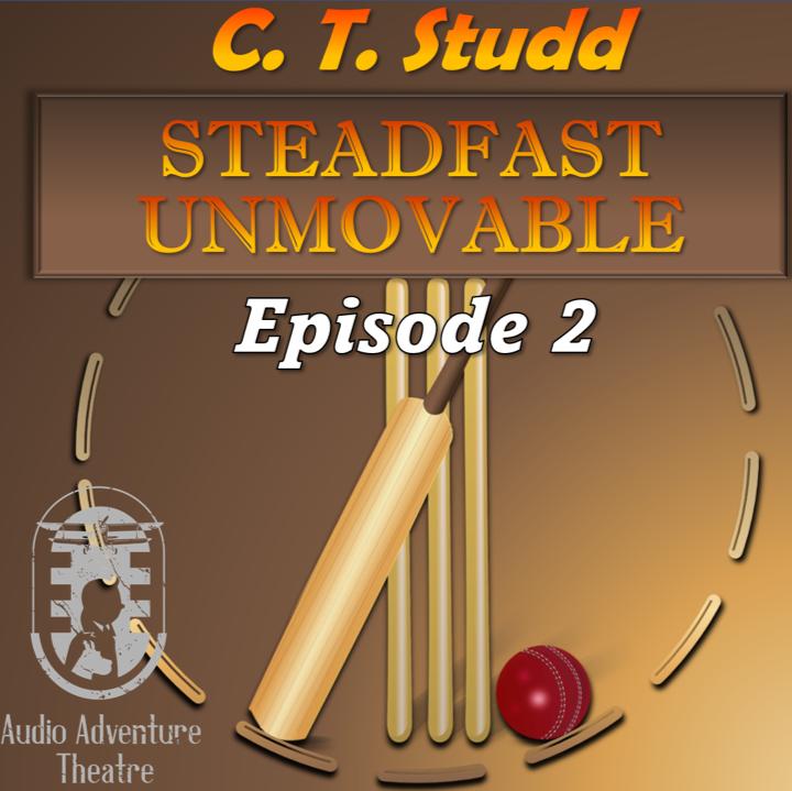 101.C. T. Studd - Steadfast Unmovable, 2 | Voice Over by Audio ...