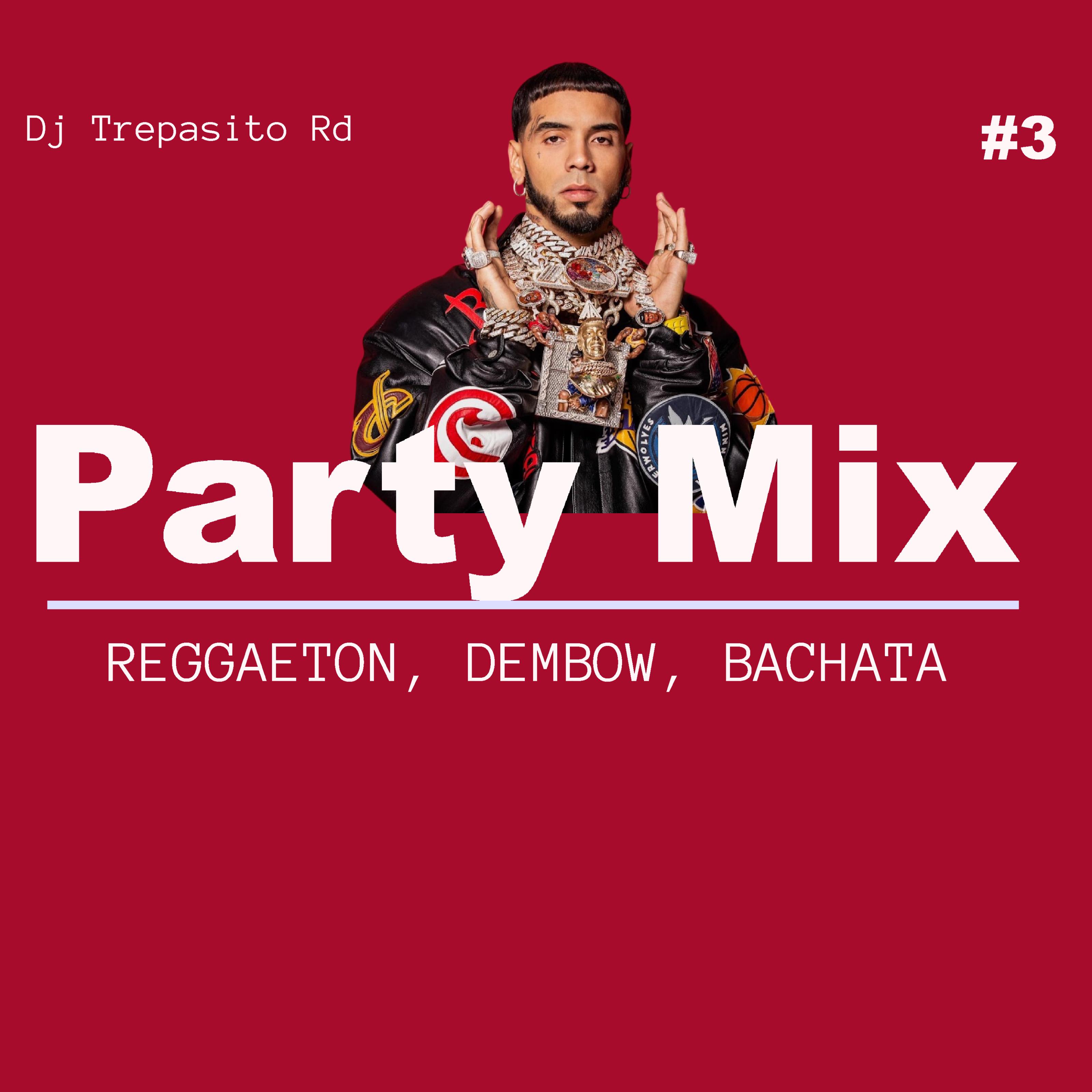 Download party mix 3 - REGGAETON, DEMBOW, BACHATA 2025 by Dj Trepasito ...