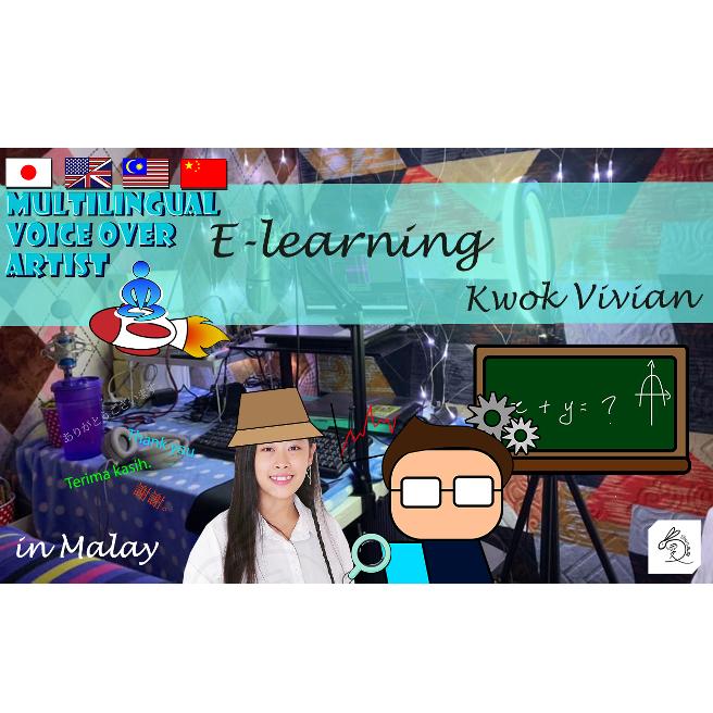 Elearning_Malay | Voice Over by Kwok Vivian (Ubun兎雯) | Listen on audio.com