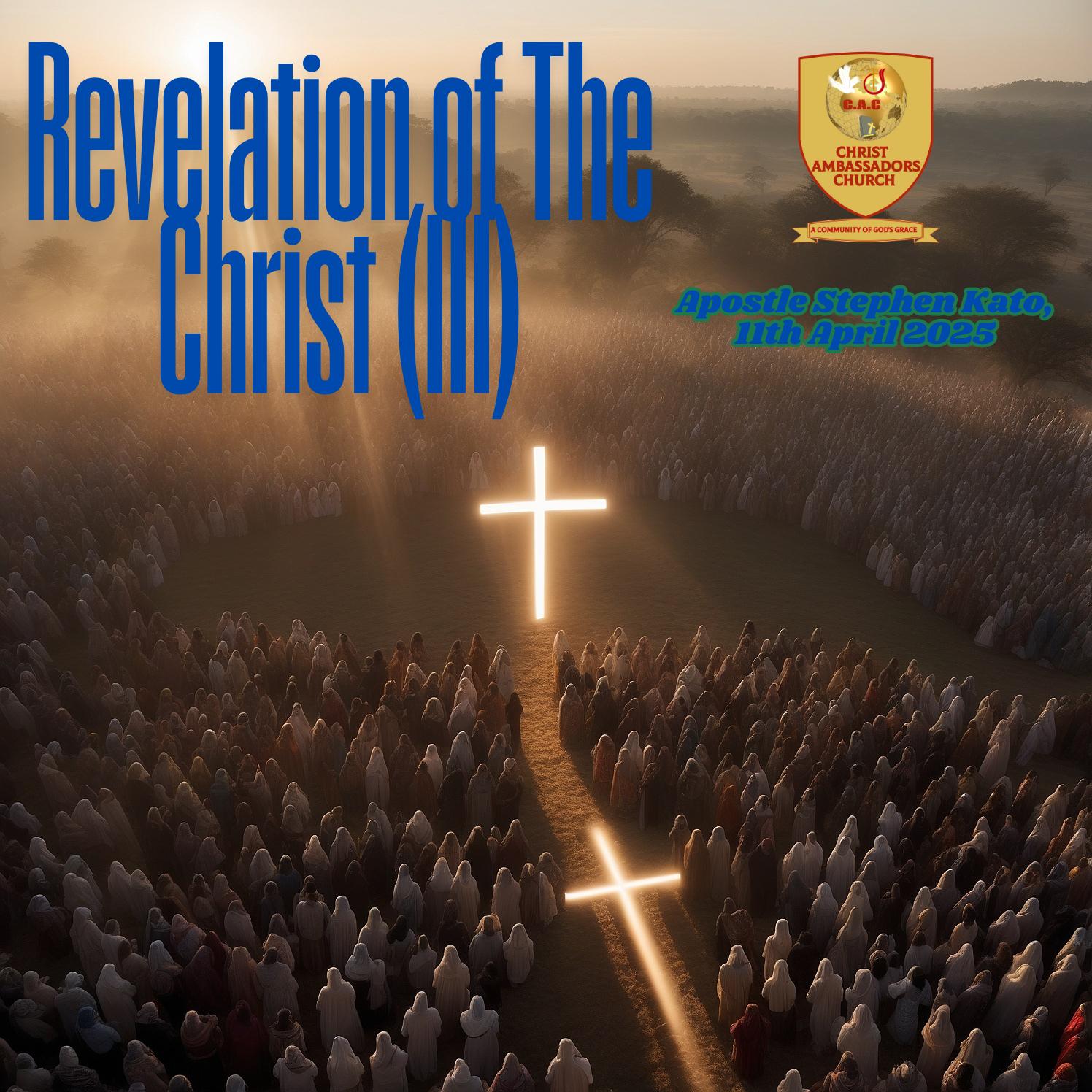 Download Revelation of The Christ (III), Apostle Stephen Kato, 11th ...