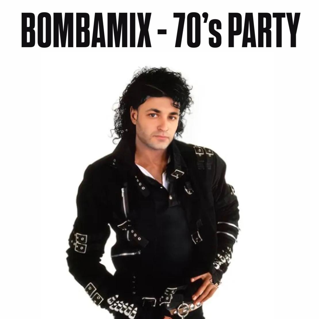 Download BombaMix - 70's Party (Bee Gees, Jacksons, Heatwave, Michael ...