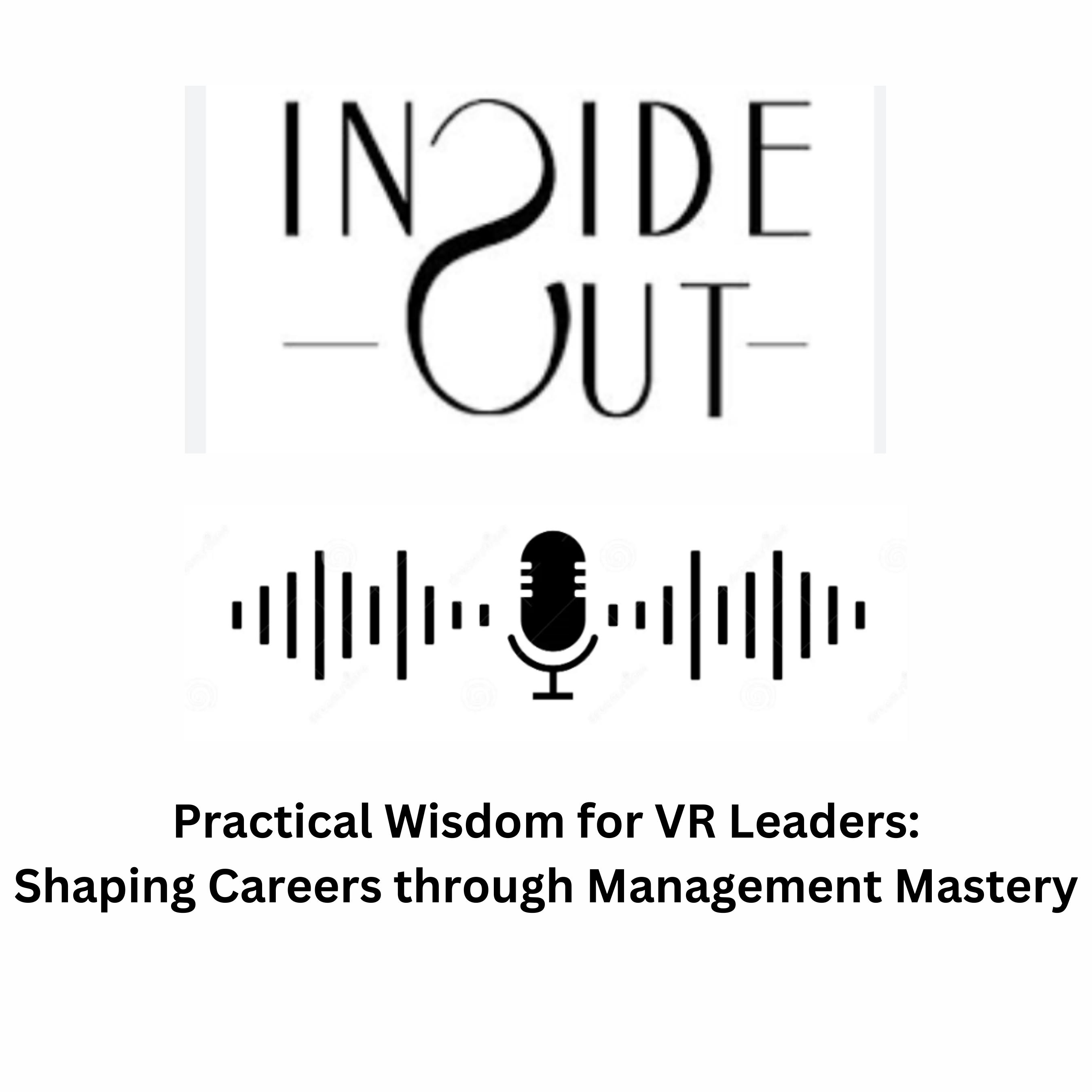 INSIDE OUT EPISODE 2: CREATING A WINNING TEAM | Podcast by Inside Out | Listen on audio.com