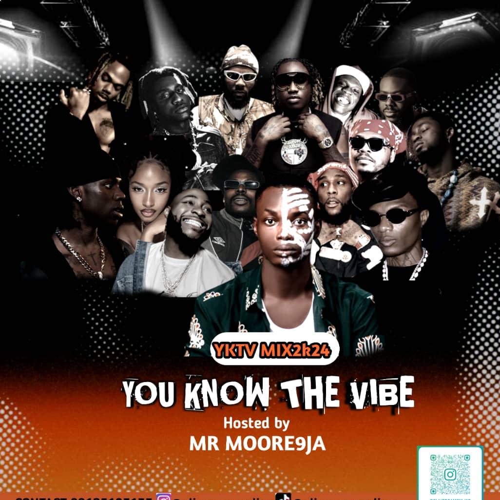 Download MR MOORE9JA -KNOW THE VIBE2K24 Ft OLIVER SAM,Wizkid,Ckay,Burna ...