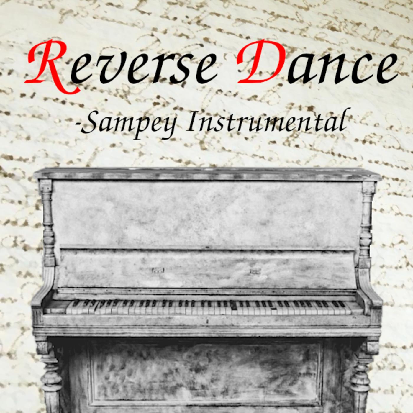 Reverse Dance (piano cover) | Cover by Sampey Instrumental | Listen on ...