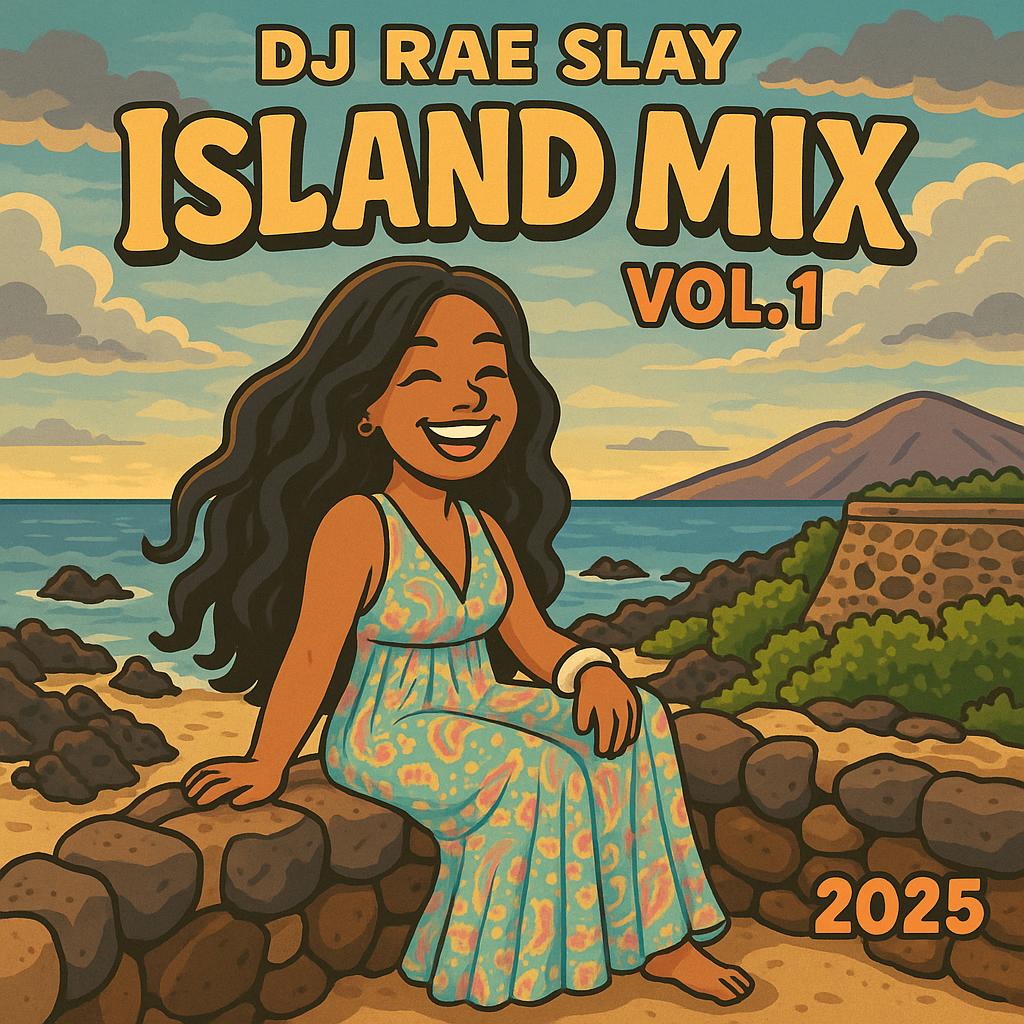 Download DJ Rae Slays Island Mix Volume 1 2025 by DJ Rae Slay | Listen MP3 & WAV for FREE on ...