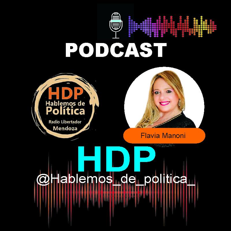 Flavia Manoni Parte 01 [Bloque 03] | Podcast by Hablemos de Política ...
