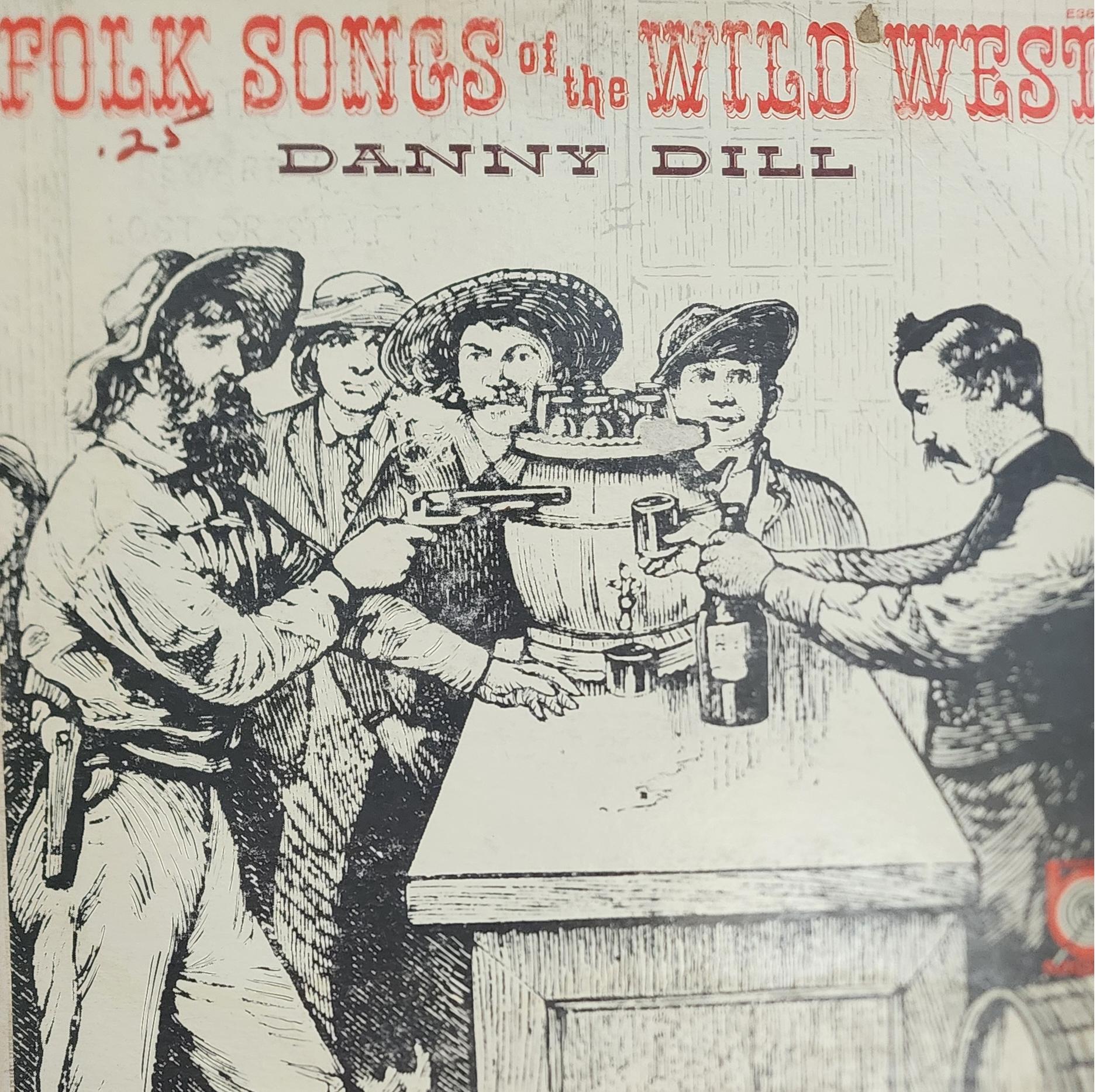 Folk Songs of the Wild West Danny Dill Side 1 | Music by Zoe Carr ...