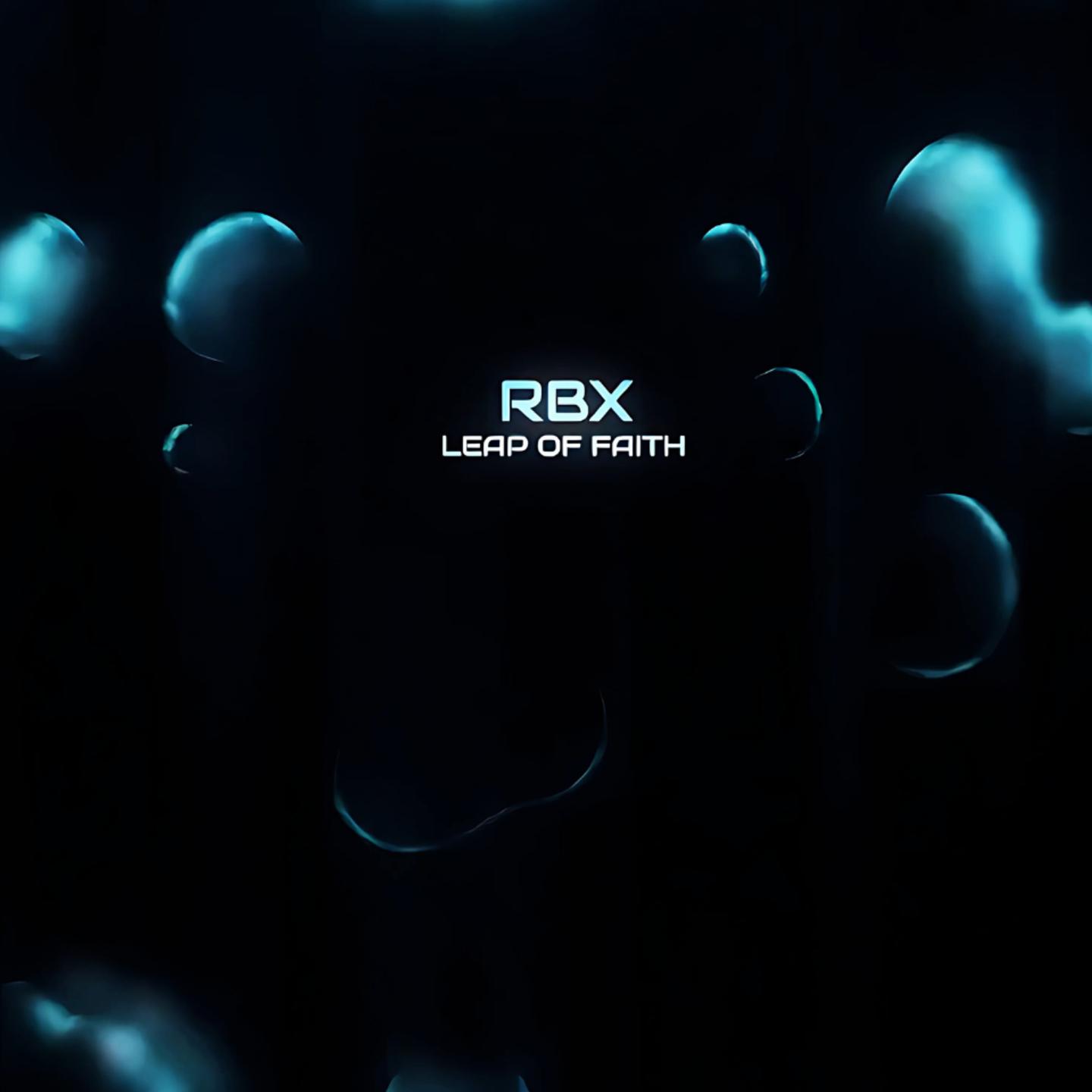 RBX - LEAP OF FAITH | Music by RBX | Listen on audio.com
