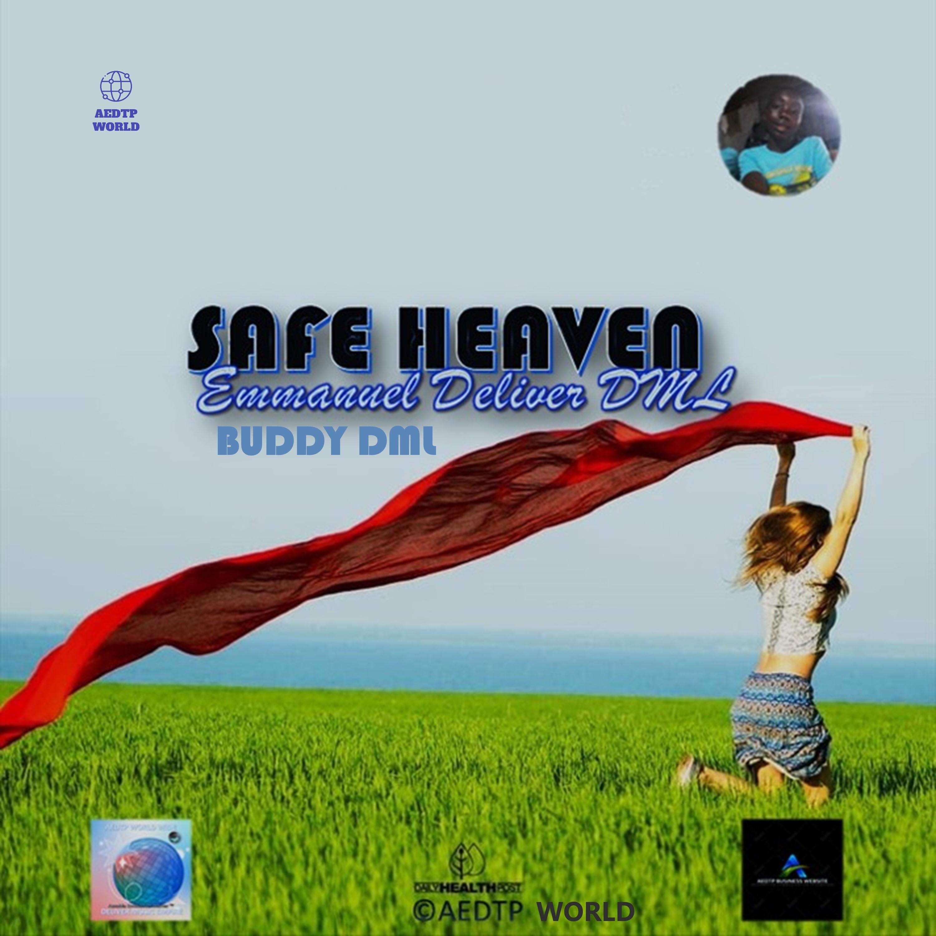 Download Safe Heaven by Buddy DML | Listen MP3 & WAV for FREE on audio.com