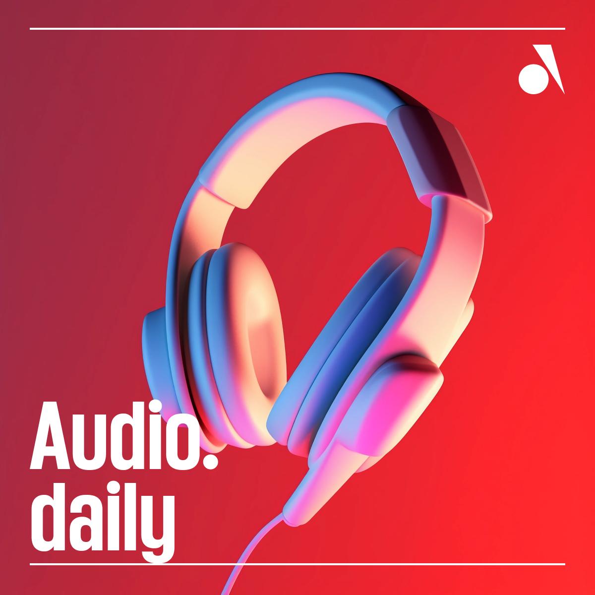 Listen to Audio. Daily playlist by audio.com | audio.com