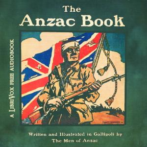 Listen to The Anzac Book audiobook by Various | audio.com