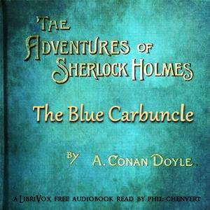 Listen to The Adventure of the Blue Carbuncle audiobook by Sir Arthur ...