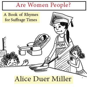 Listen to Are Women People? A Book of Rhymes for Suffrage Times ...