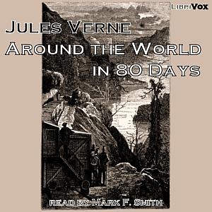 Listen to Around the World in Eighty Days (version 2) audiobook by Jules Verne | audio.com