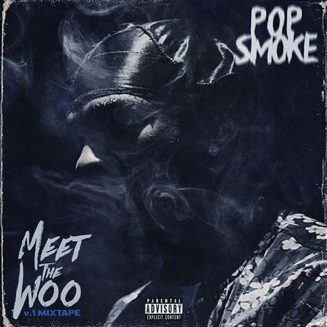 Listen to POP SMOKE MEET THE WOO FULL ALBUM album by | audio.com