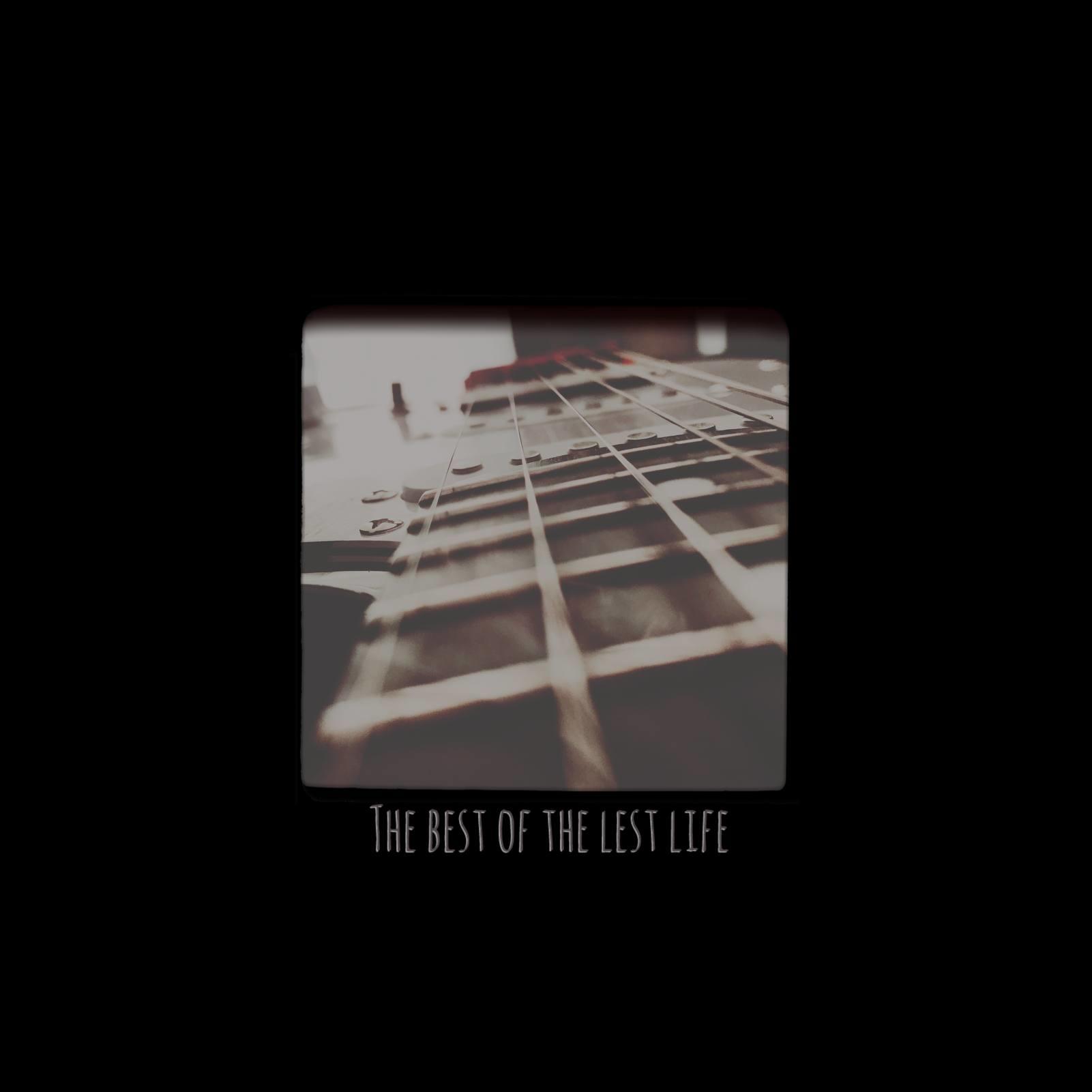 Listen to The best of the lest life album by бредf | audio.com