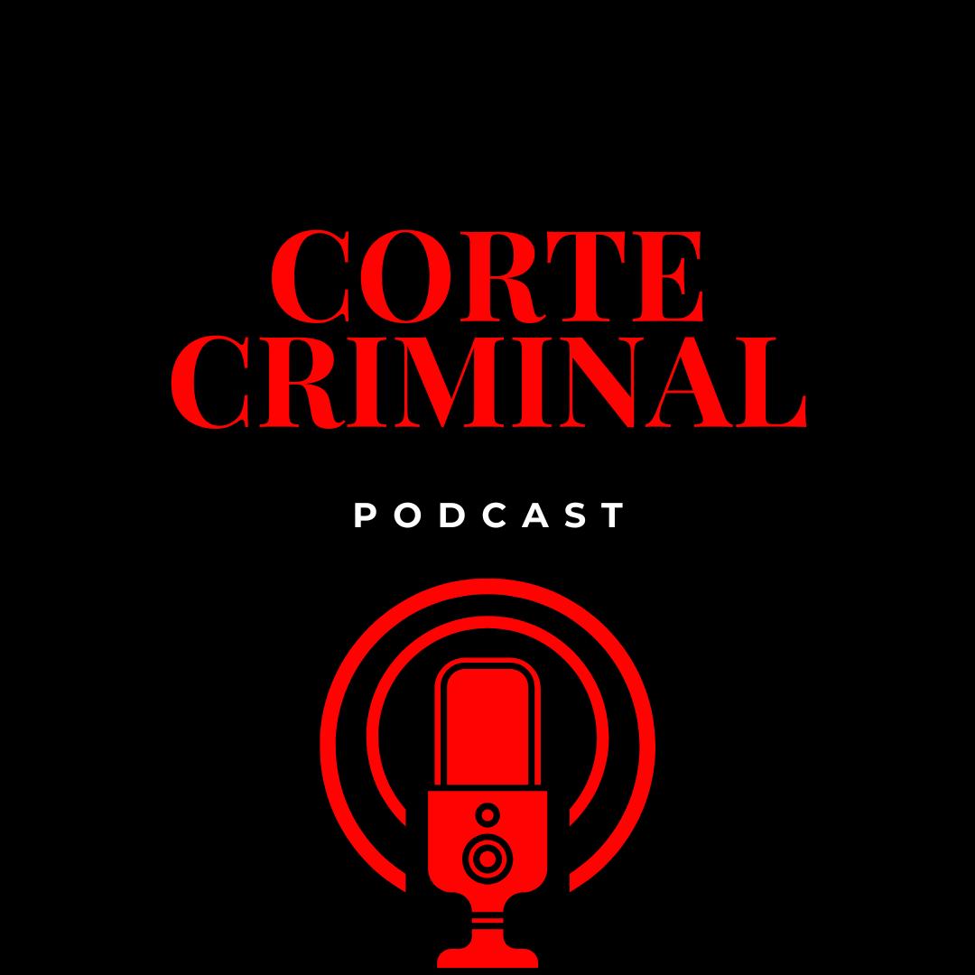 Corte Criminal Podcast audio | Listen on audio.com