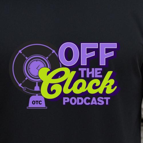 Off The Clock Podcast audio | Listen on audio.com